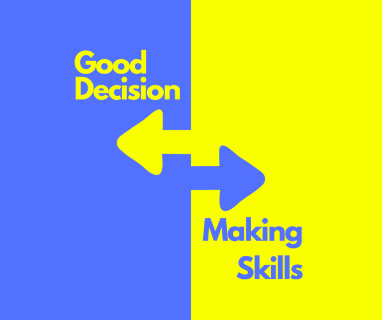 The Importance Of Decision Making Skills at Sebastian Queale blog